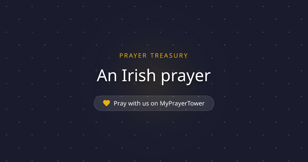 An Irish prayer — Powerful Catholic Prayer for general (With Reflection ...