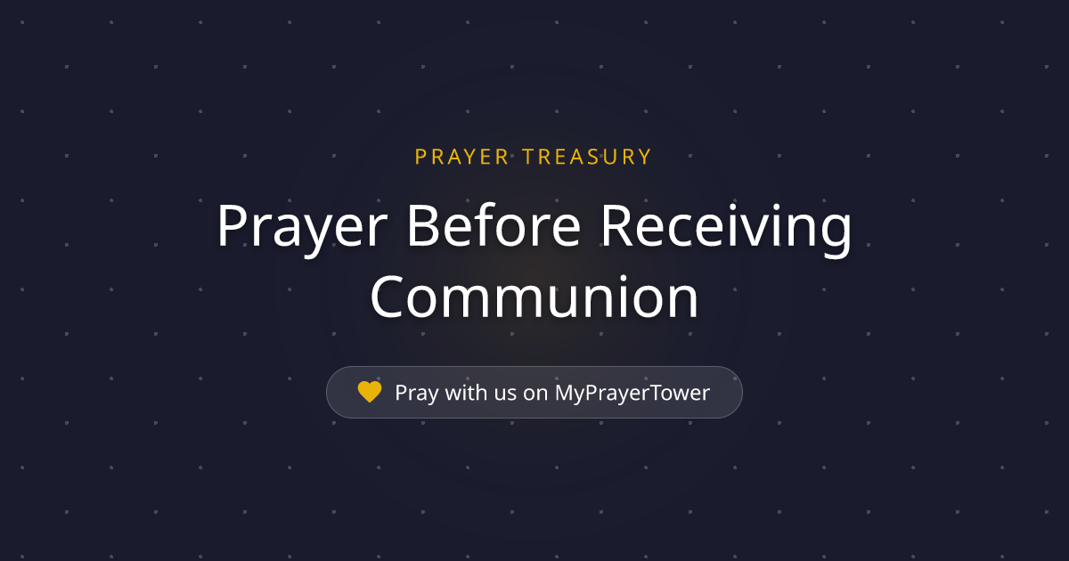 Prayer Before Receiving Communion — Powerful Catholic Prayer for ...