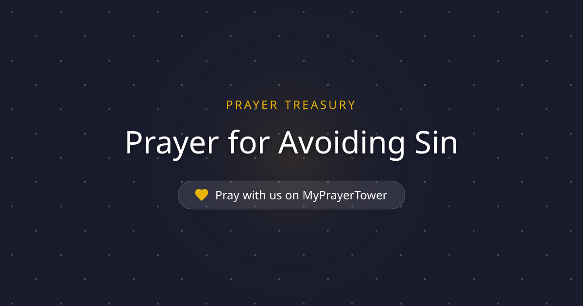 Prayer for Avoiding Sin — Powerful Catholic Prayer for general (With ...